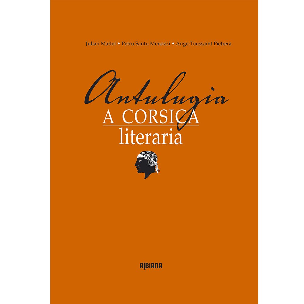 Antulugia di a Corsica literaria - Langue corse - Albiana